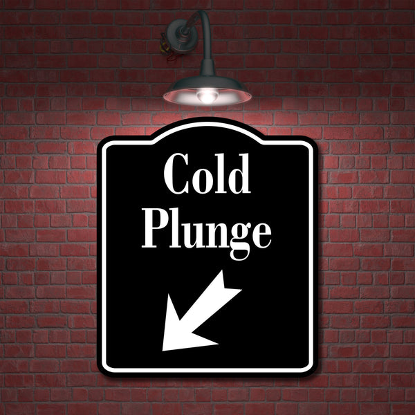 Cold Plunge 45 Degree Down Left Arrow BLACK Aluminum Composite Sign ...