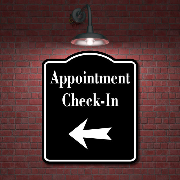 Appointment Check-In Left Arrow BLACK Aluminum Composite Sign – Work ...