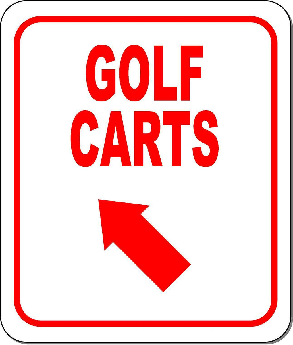 GOLF CARTS RED 8 Arrow Variations Metal Aluminum composite sign – Work ...