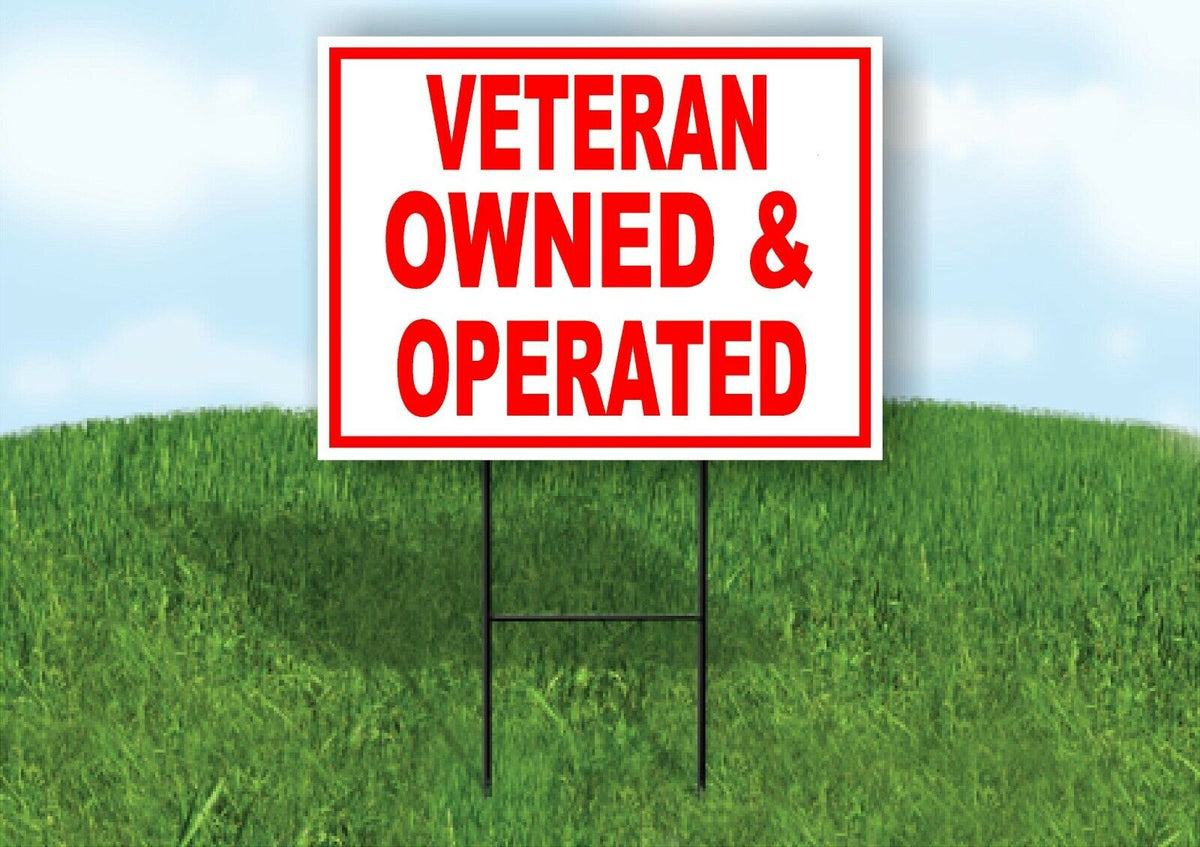 VETERAN OWNED OPERATED RED WHITE Yard Sign Road with Stand LAWN SIGN ...