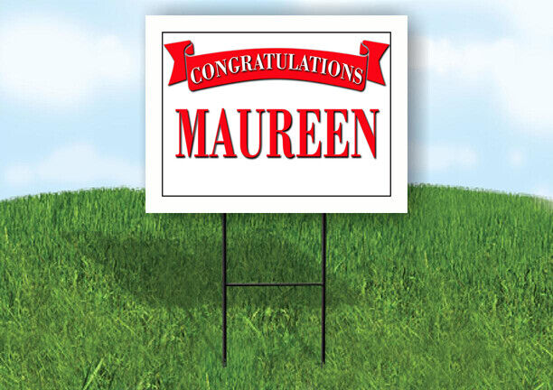 MAUREEN CONGRATULATIONS RED BANNER 18in x 24in Yard sign with Stand ...