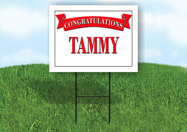 TAMMY CONGRATULATIONS RED BANNER 18in x 24in Yard sign with Stand ...