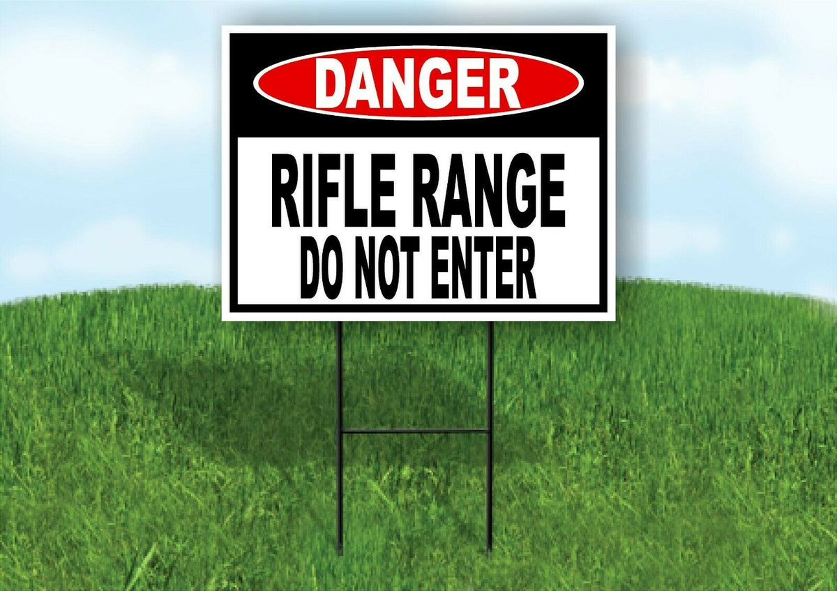 DANGER RIFLE RANGE DO NOT ENTER Yard Sign with Stand LAWN SIGN – Work ...