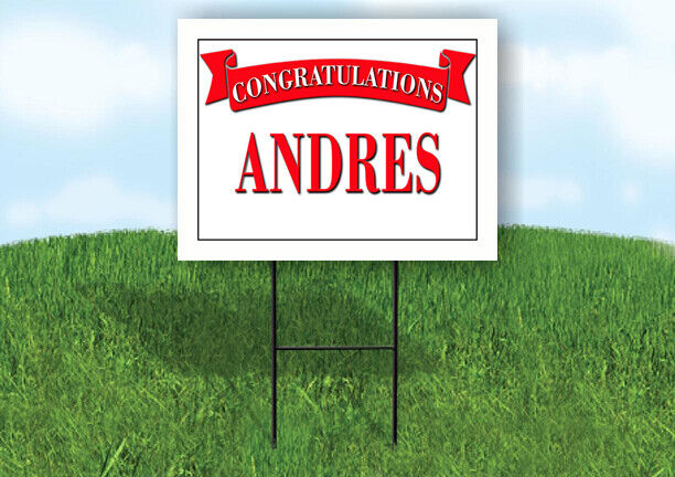 ANDRES CONGRATULATIONS RED BANNER 18in x 24in Yard sign with Stand ...